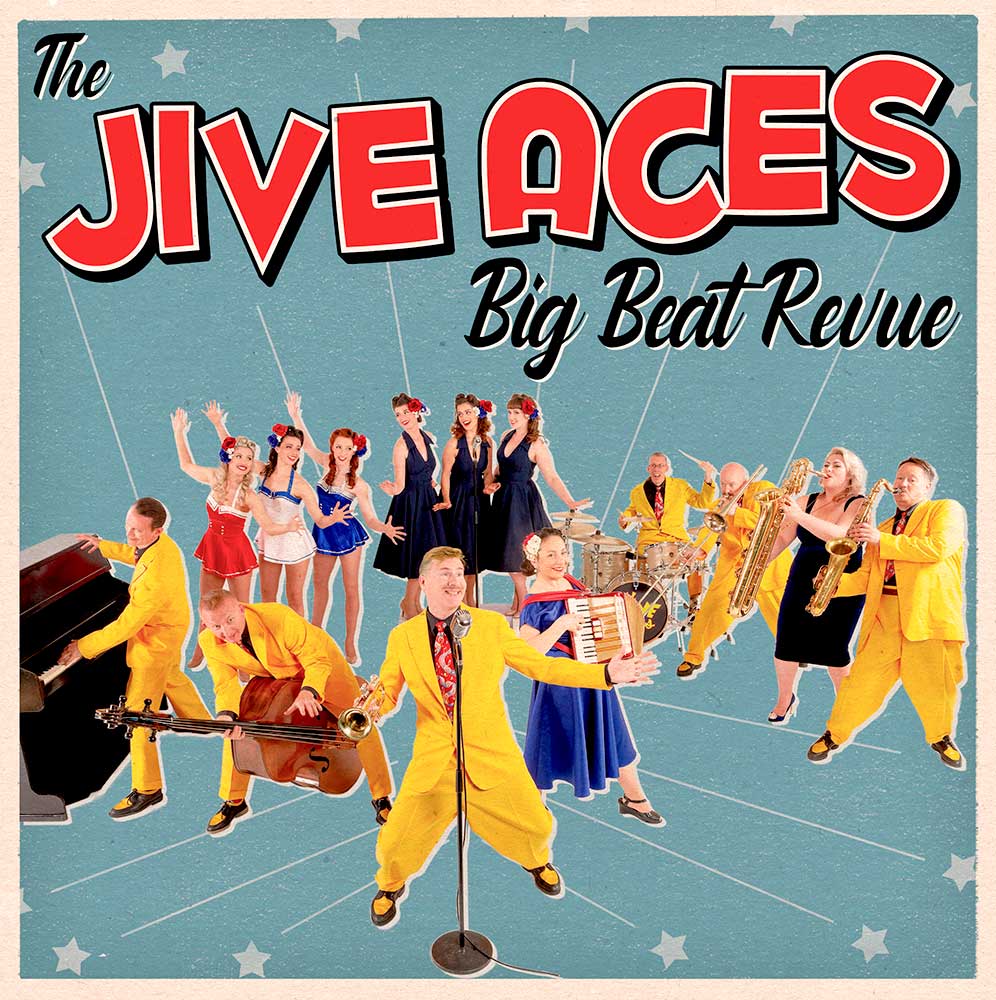 The Jive Aces: Big Beat Revue – Theatre Royal Windsor