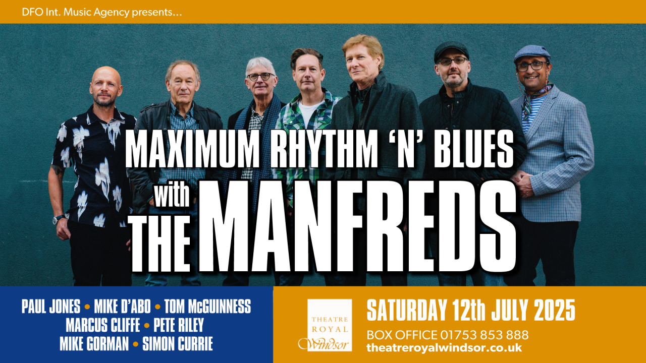 The Manfreds - Maximum Rhythm ‘N‘ Blues – Theatre Royal Windsor