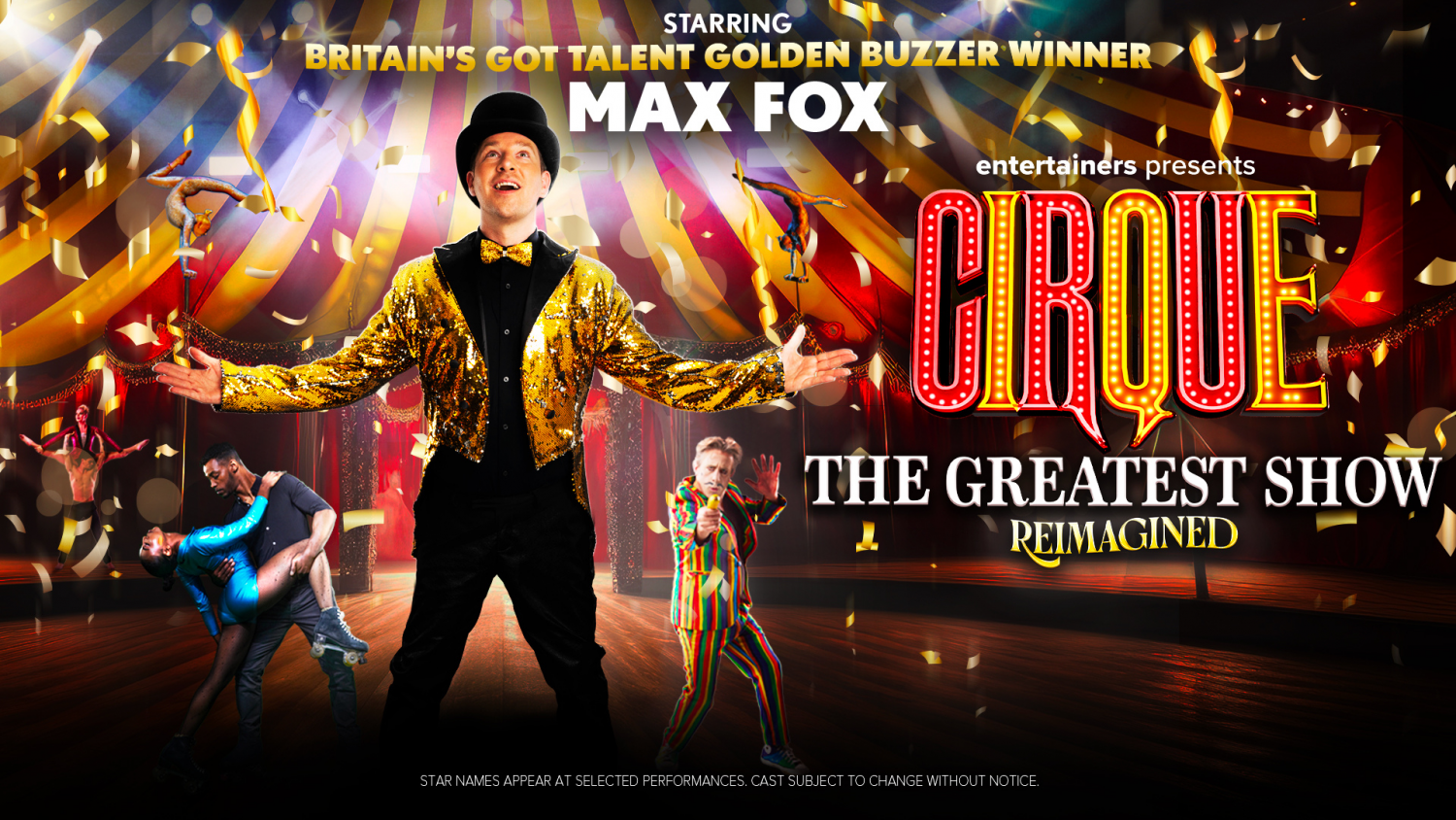 Cirque - The Greatest Show - Reimagined – Theatre Royal Windsor